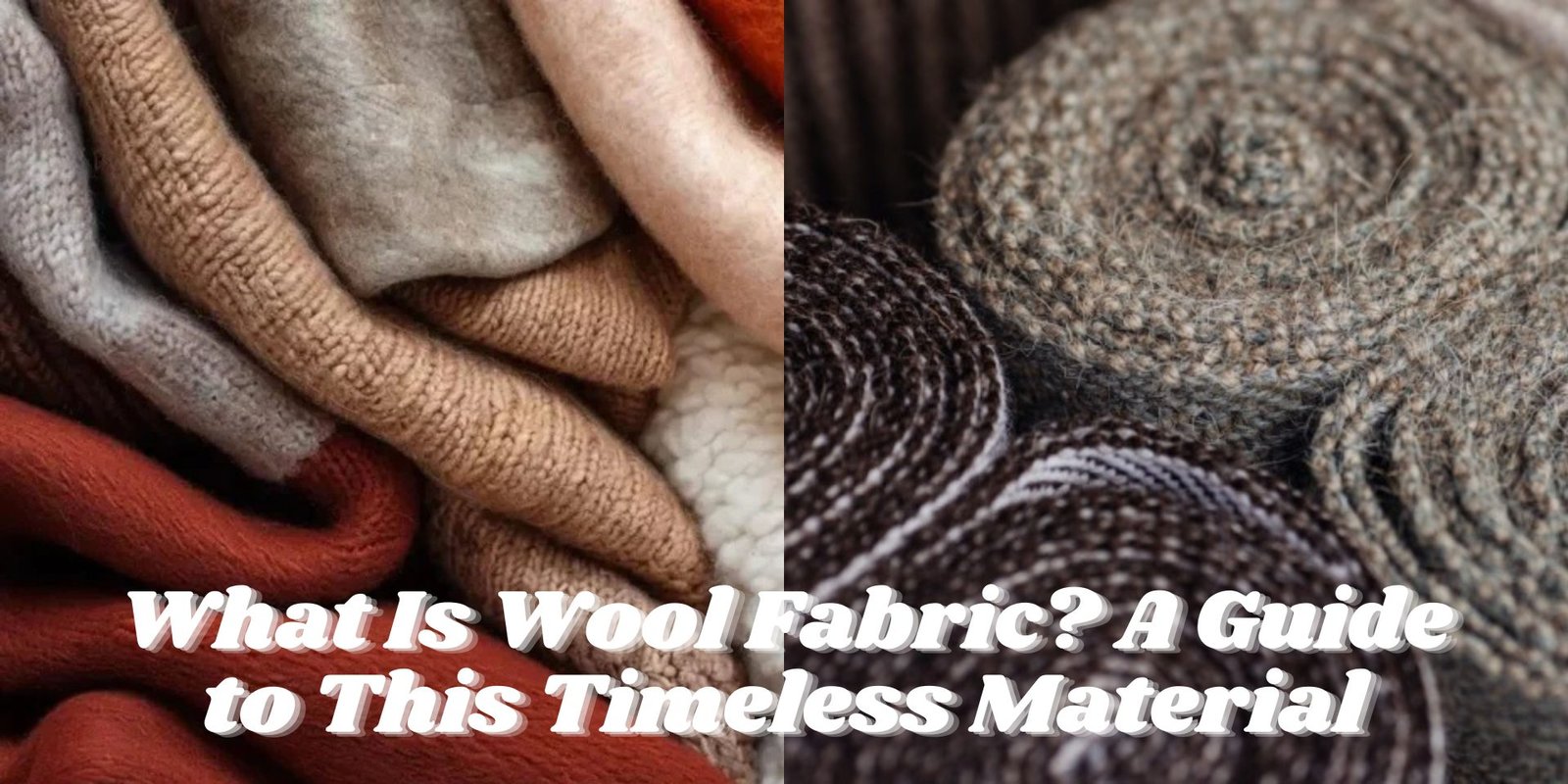What Is Wool Fabric